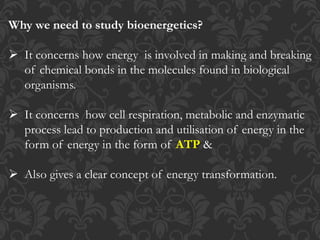 Bio energetics of metabolism | PPTX