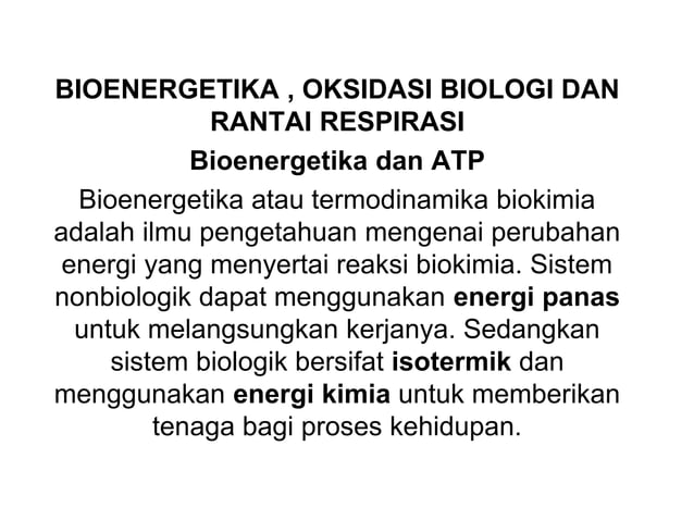 Bioenergetika, oksidasi biologi dan rantai respirasi | PPT