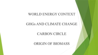 Bioenergy- Introduction.pptx