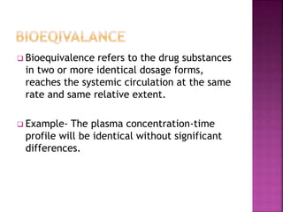 Bioeqivqlqnce studies | PPTX