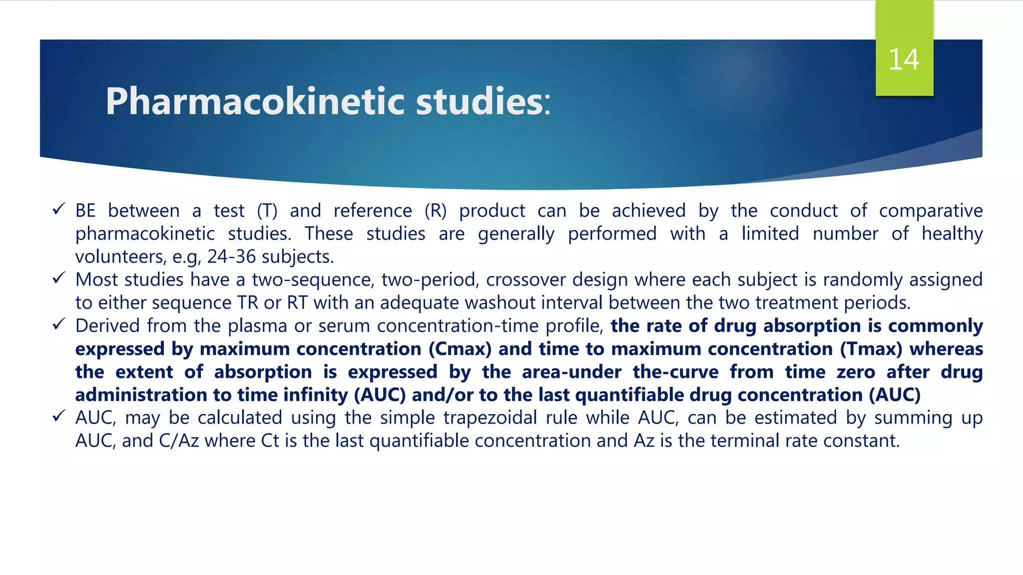 Bioequivalence studies ( Evaluation and Study design) | PPTX