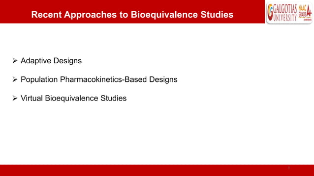 Advancements In BIOEQUIVALENCE STUDY DESIGN - 2024 | PPTX