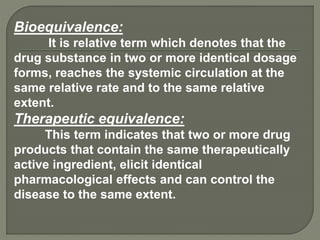 Bioequivalence stuides bioequivalance and its importance | PPT