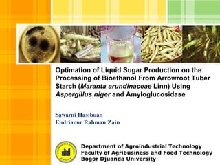 Bioethanol from indonesia's arrowroot tuber | PPT