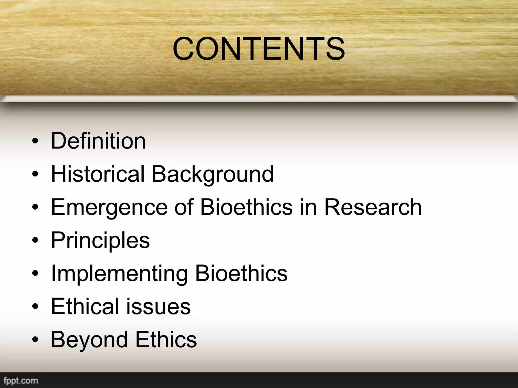 Bioethhics in research | PPTX