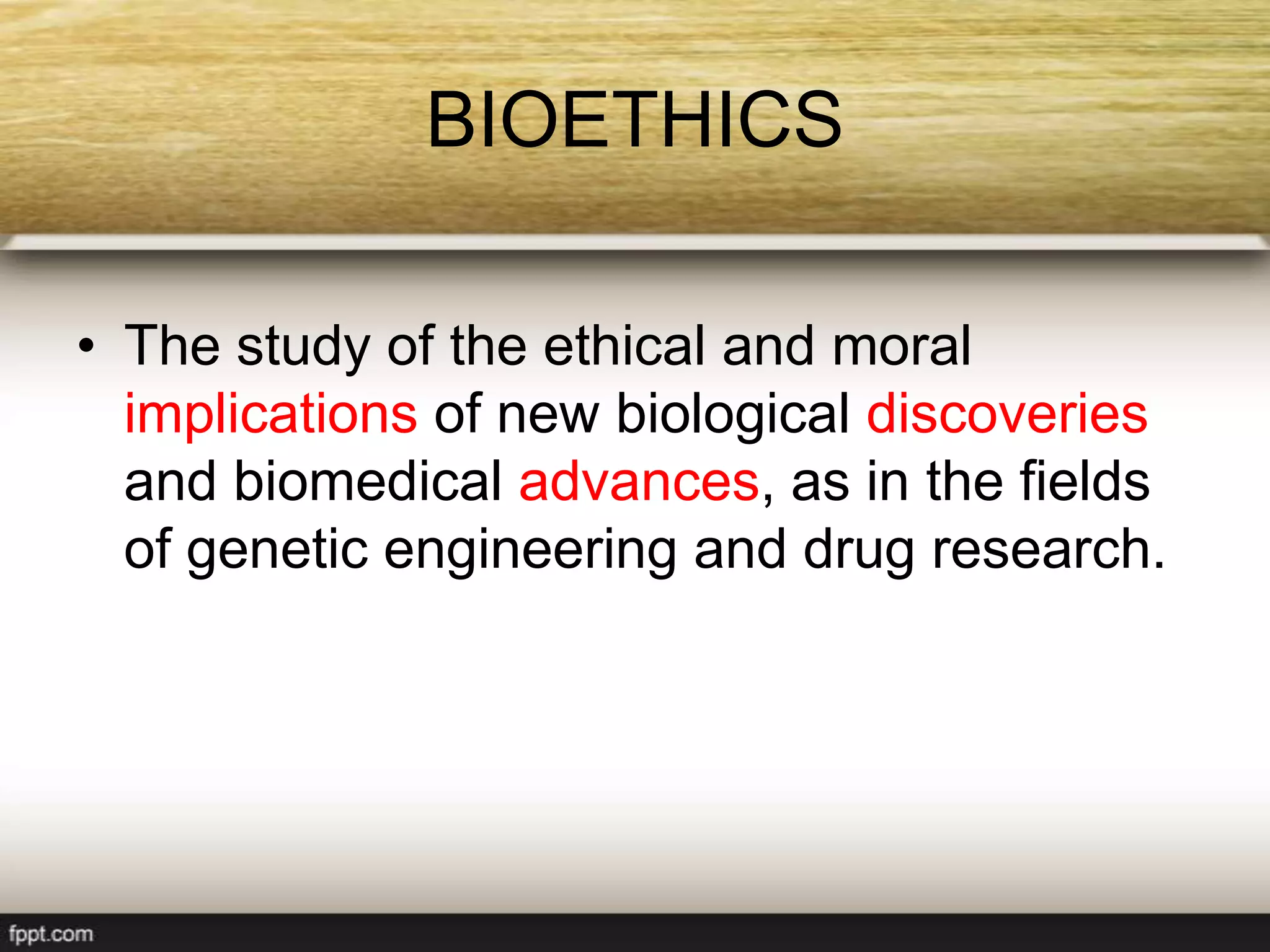 Bioethhics in research | PPTX