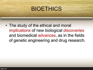 Bioethhics in research | PPTX