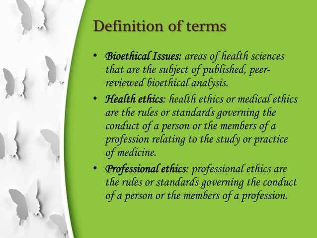 Bioethical issues in nursing | PPTX