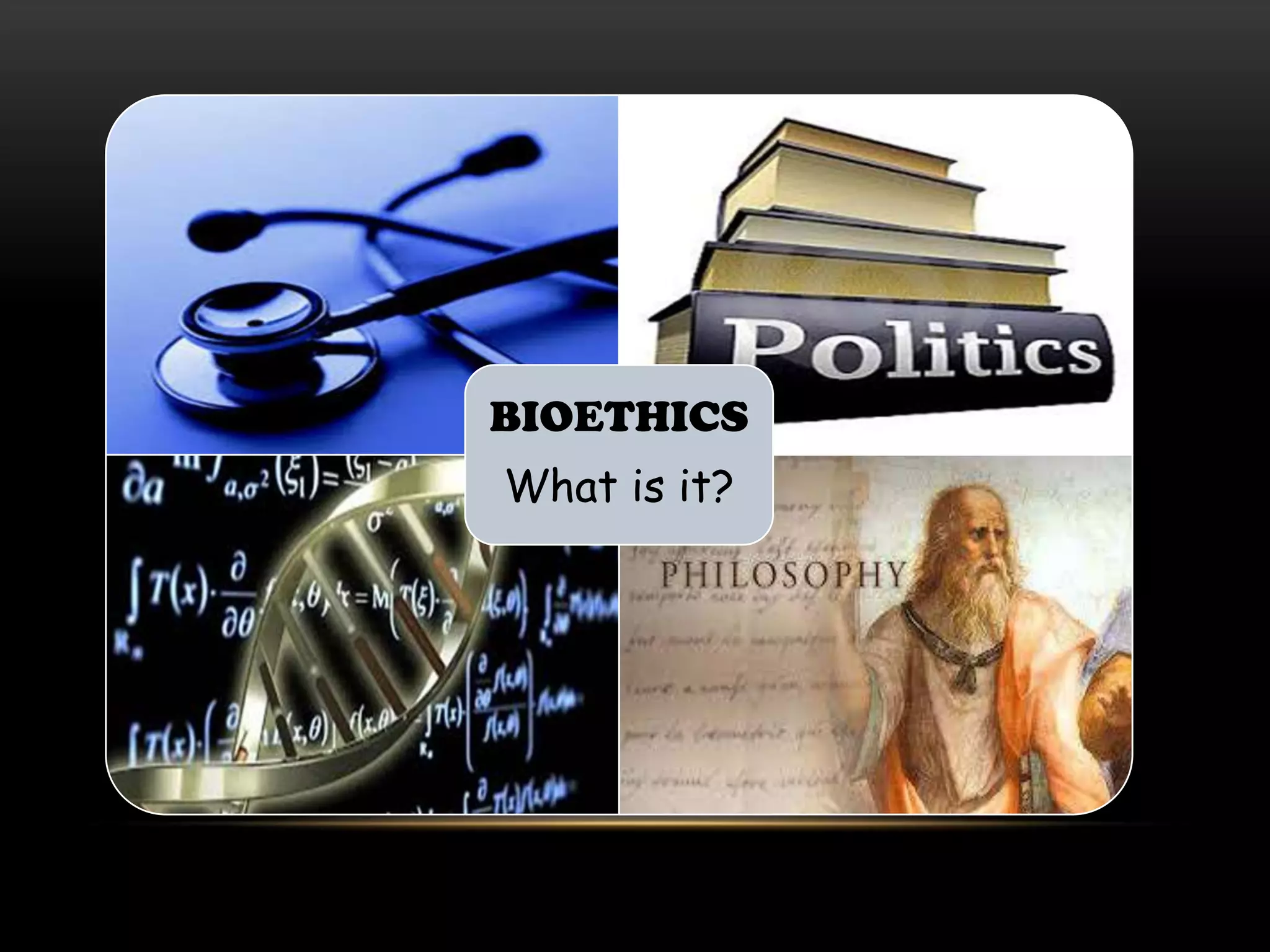 Bioethics | PPT