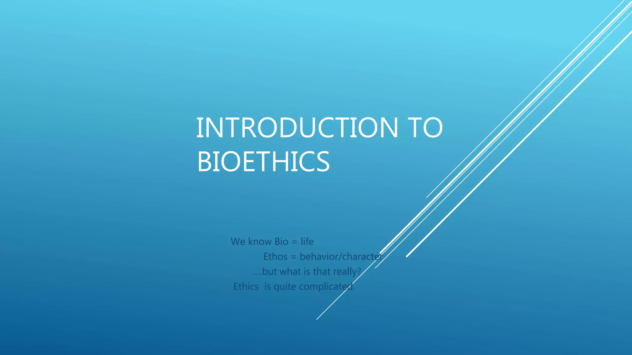 BIOETHICS.ppt