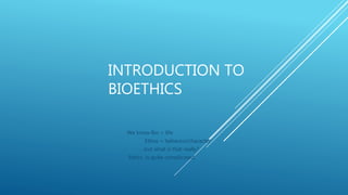 BIOETHICS.ppt
