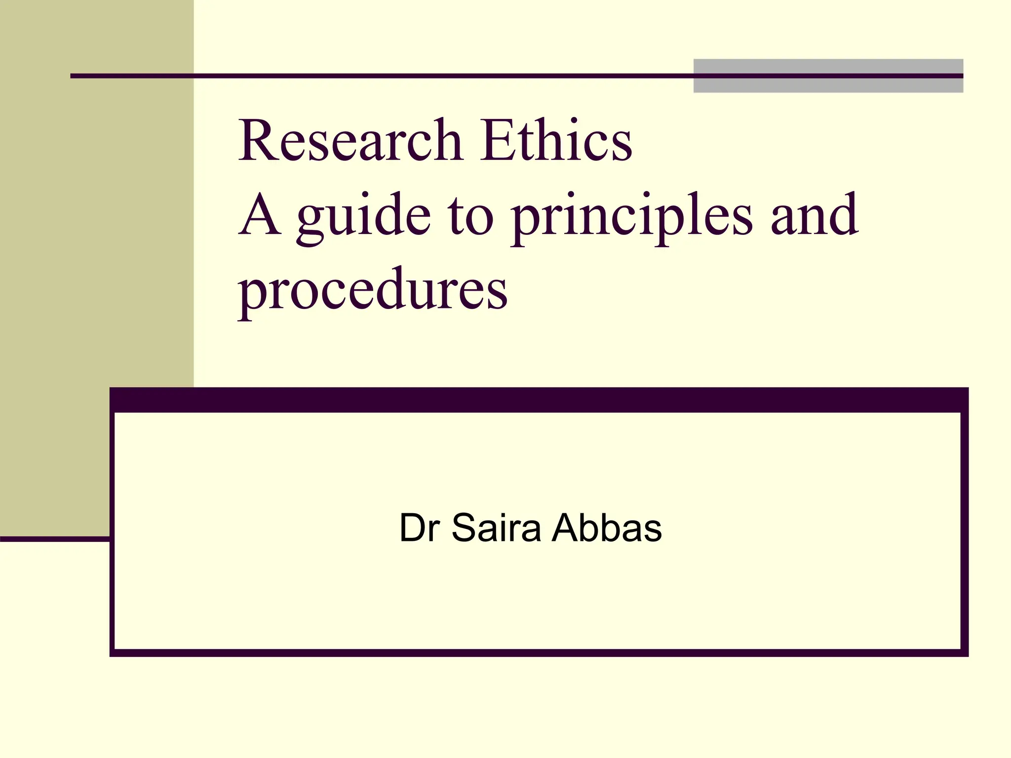 Research Bioethics - Principles and Procedure.ppt