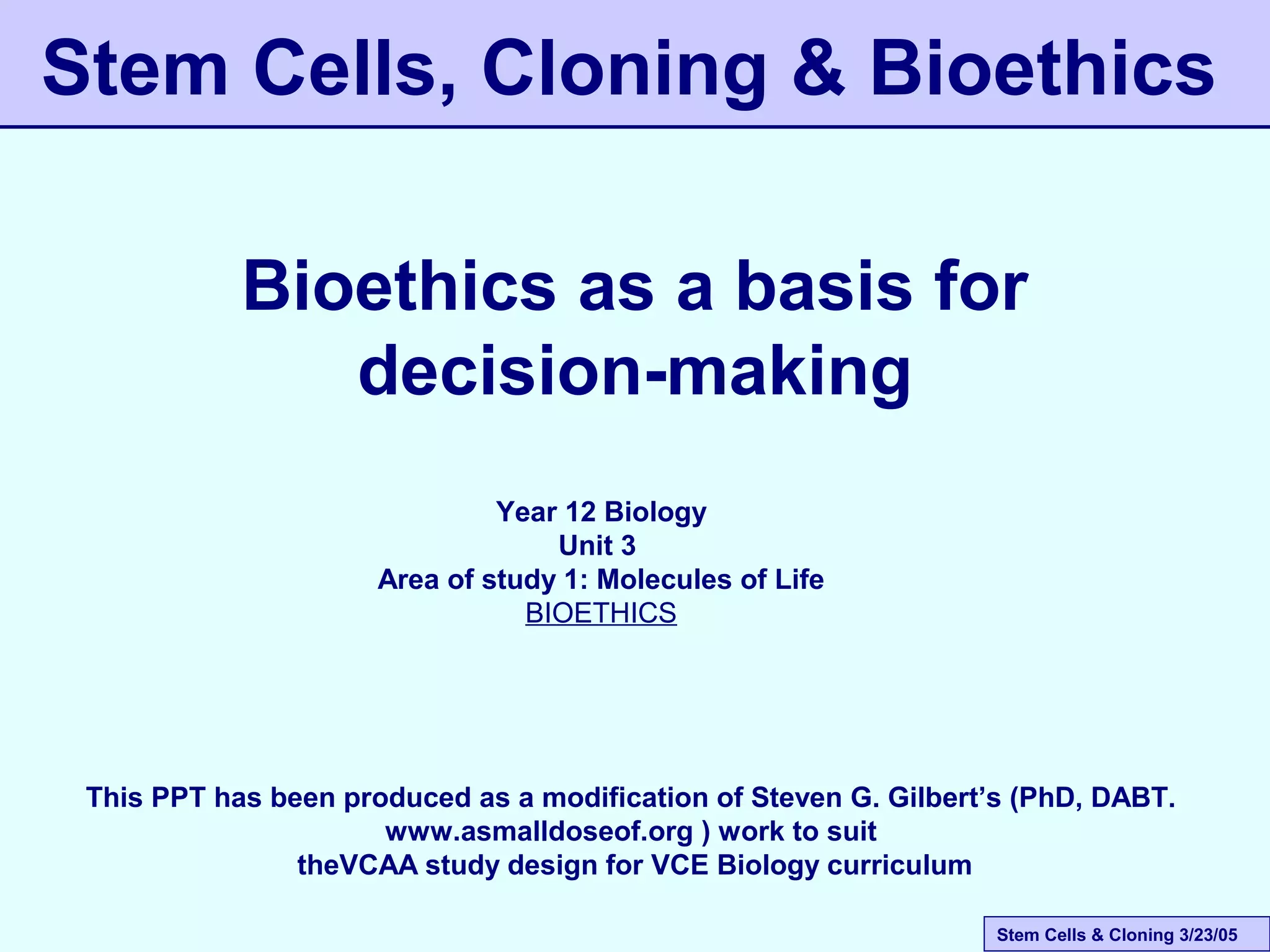Bioethics, Stem Cells & Cloning | PPT | Genetics | Science