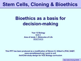 Bioethics, Stem Cells & Cloning | PPT