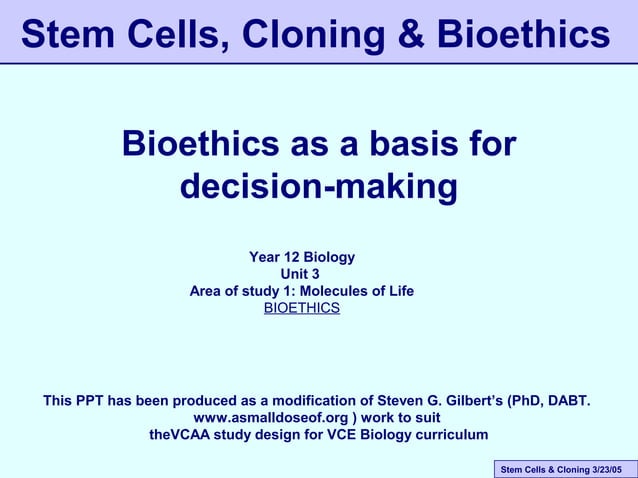 Bioethics, Stem Cells & Cloning | PPT | Genetics | Science