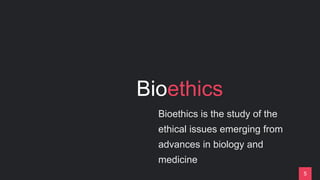 Bioethics | PPTX