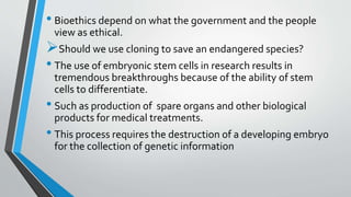 BIOETHICS AND GUIDELINES IN BIOTECHNOLOGY | PPTX