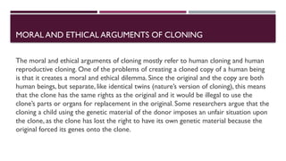 bioethics human cloning pros and cons ppt | PPTX