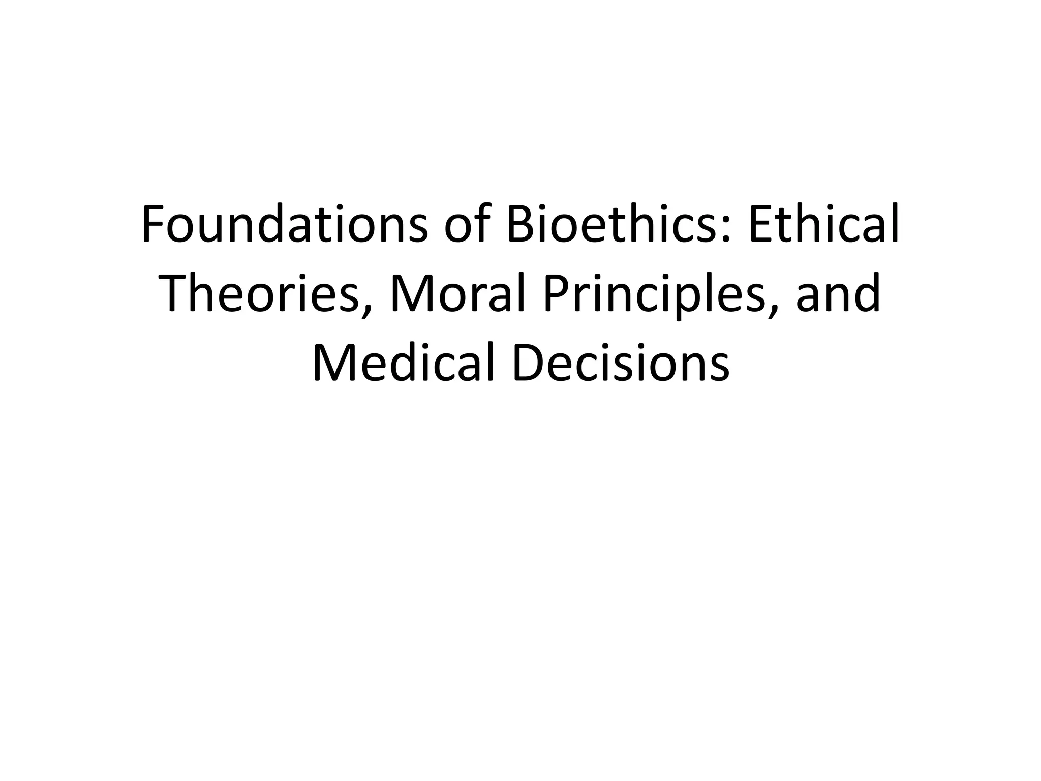Bioethics ppt theoiries | PPTX