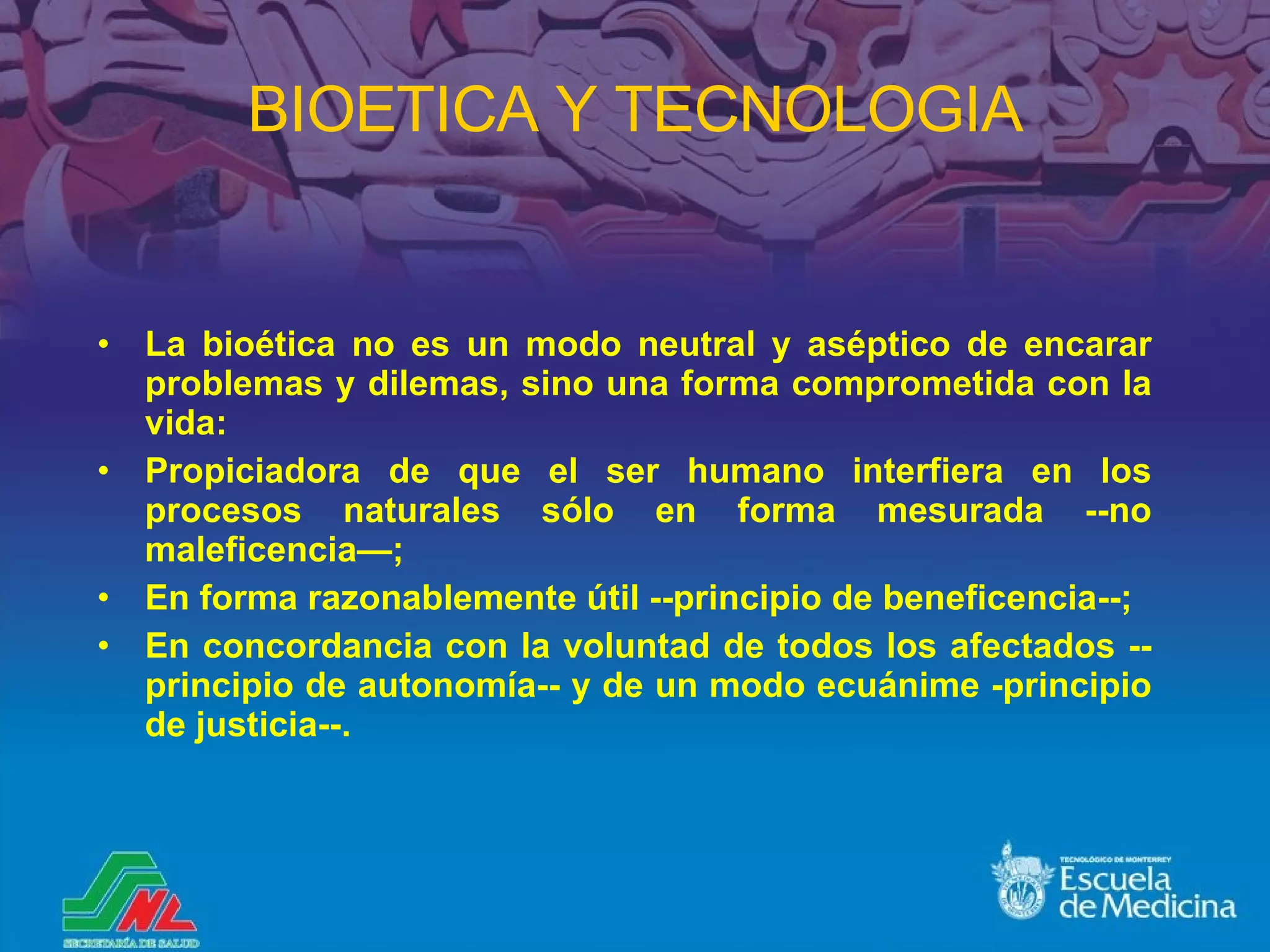 Bioetica Y Tecnología | PPT