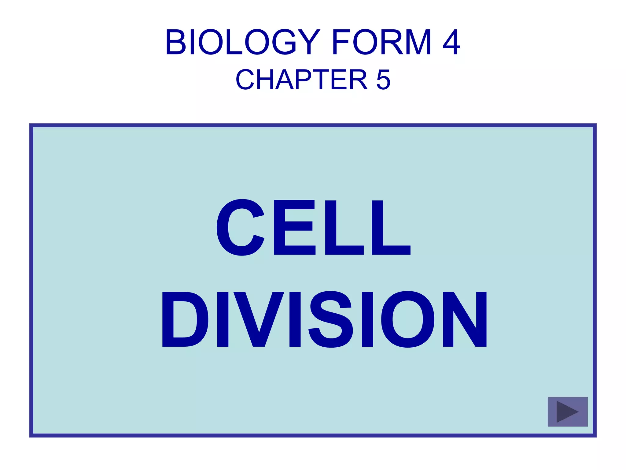 Bio f4 chap_5_cell_division | PPTX