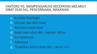 BIOFARMASETIKA ABSORBSI OBAT SEDIAAN FARMASI.pptx