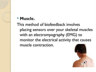 biofeed.pptx Mental Health Nursing Unit V | PPT