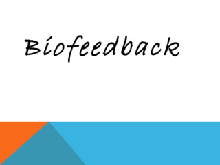 Definition of Biofeedback and what is its Importance ? - The Physio ...