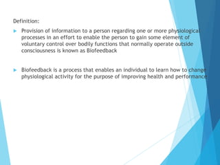 BIOFEEDBACK Overview in Psychiatry Today | PPTX