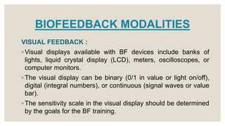 Biofeedback in neurorehabilitation by arfa sulthana | PPTX