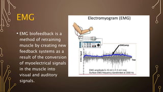 Biofeedback in physiotherapy practice | PPTX