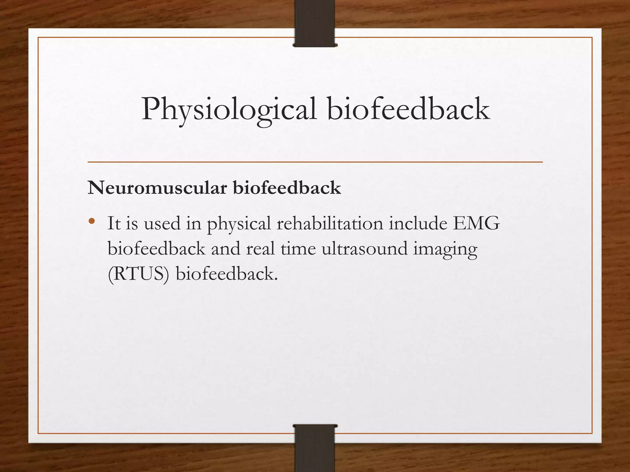 Biofeedback in rehabilitation | PPTX