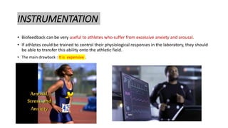 BIOFEEDBACK TRAINING IN SPORTS PSYCHOLOGYpptx | PPT