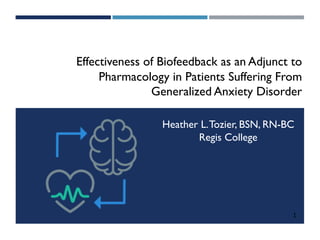 Biofeedback vs. Pharmacology for Generalized Anxiety Disorder (GAD) | PPT