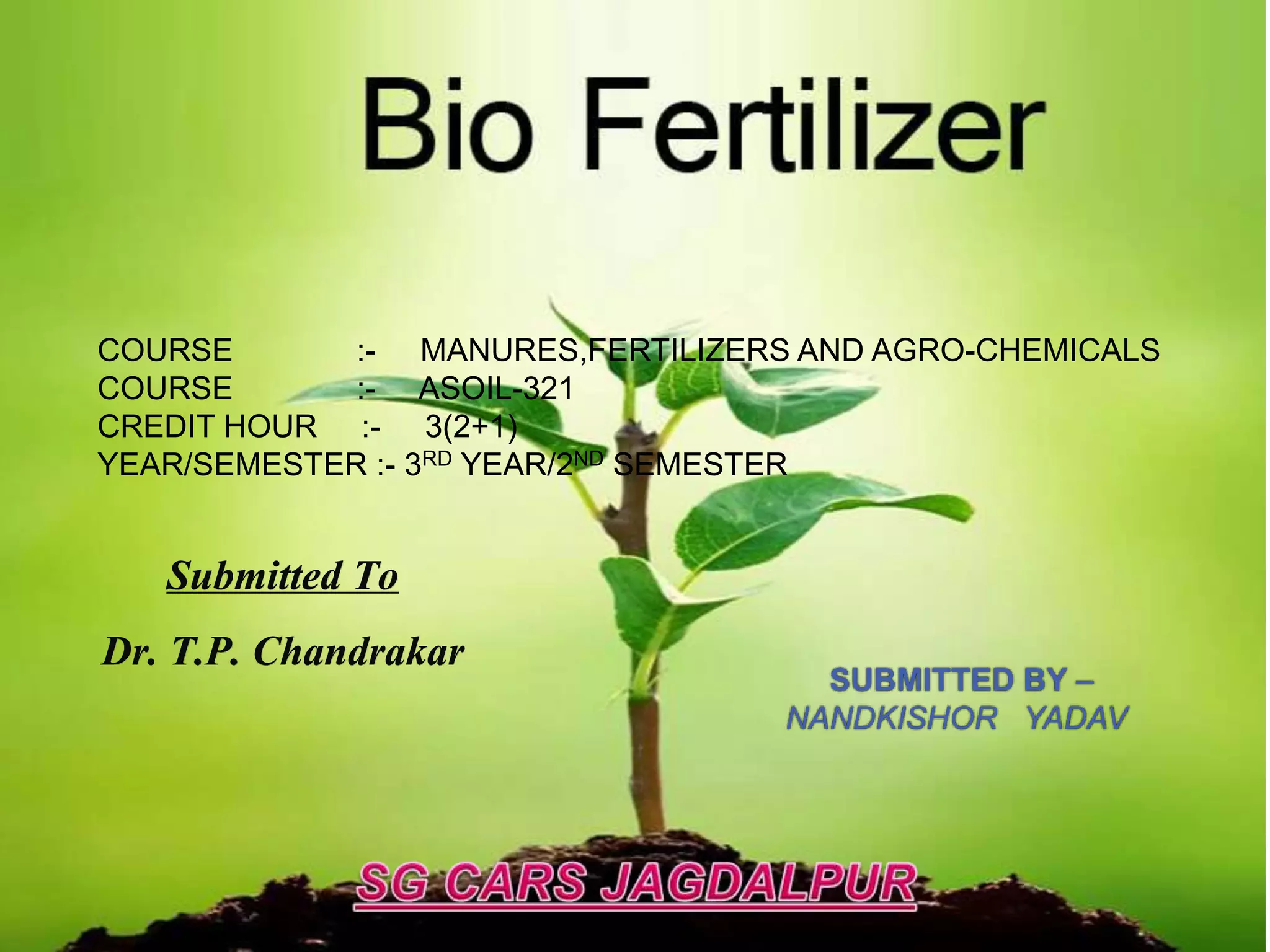 Biofertiliser and their advantages complite | PPTX