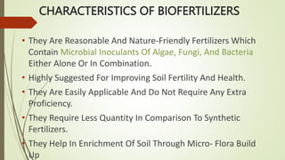 BIOFERTILIZERS USES AND ITS BENEFITS TO ENVIRONMENT .pptx