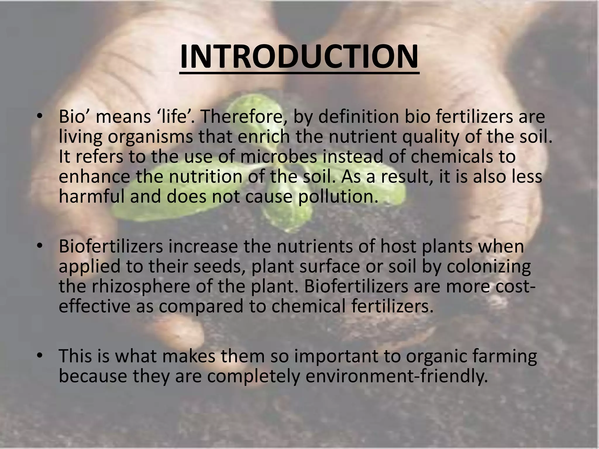 Bio fertilizers , DEFINITION, TYPES ,ADVANTAGES AND DISADVANTAGES. | PPTX