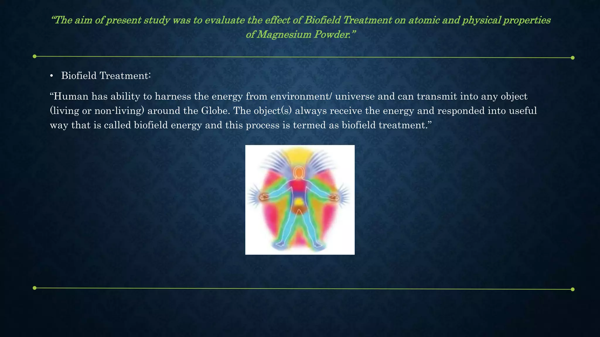 Biofield impact on Atomic and Physical Characteristics of Magnesium | PPT