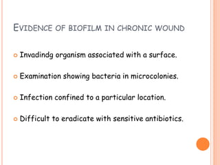 biofilm in chronic wound and its implication.ppt