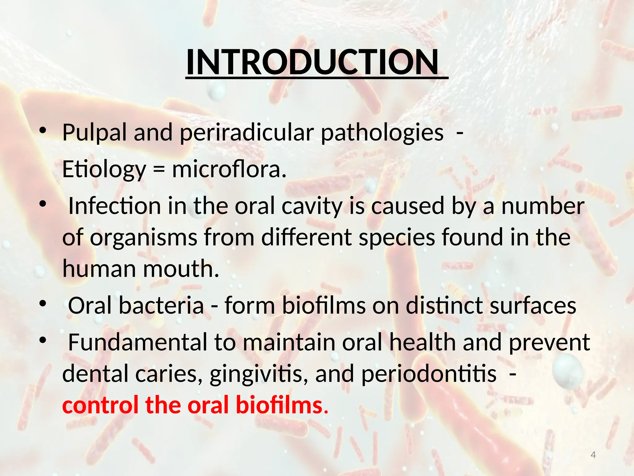 biofilm and its significance in endodontics.pptx | Dental Health | Diseases and Conditions
