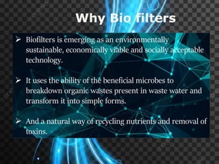 Bio filters/ Biofilteration | PPTX