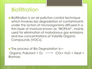 Biofilters for control of air pollution | PPTX