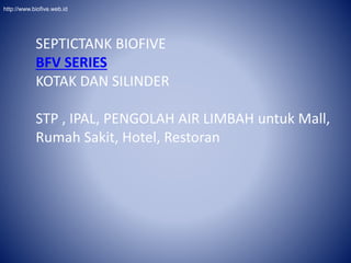 Biofive, septic tank biofive, bg series, lc series, bc series, tangki ...