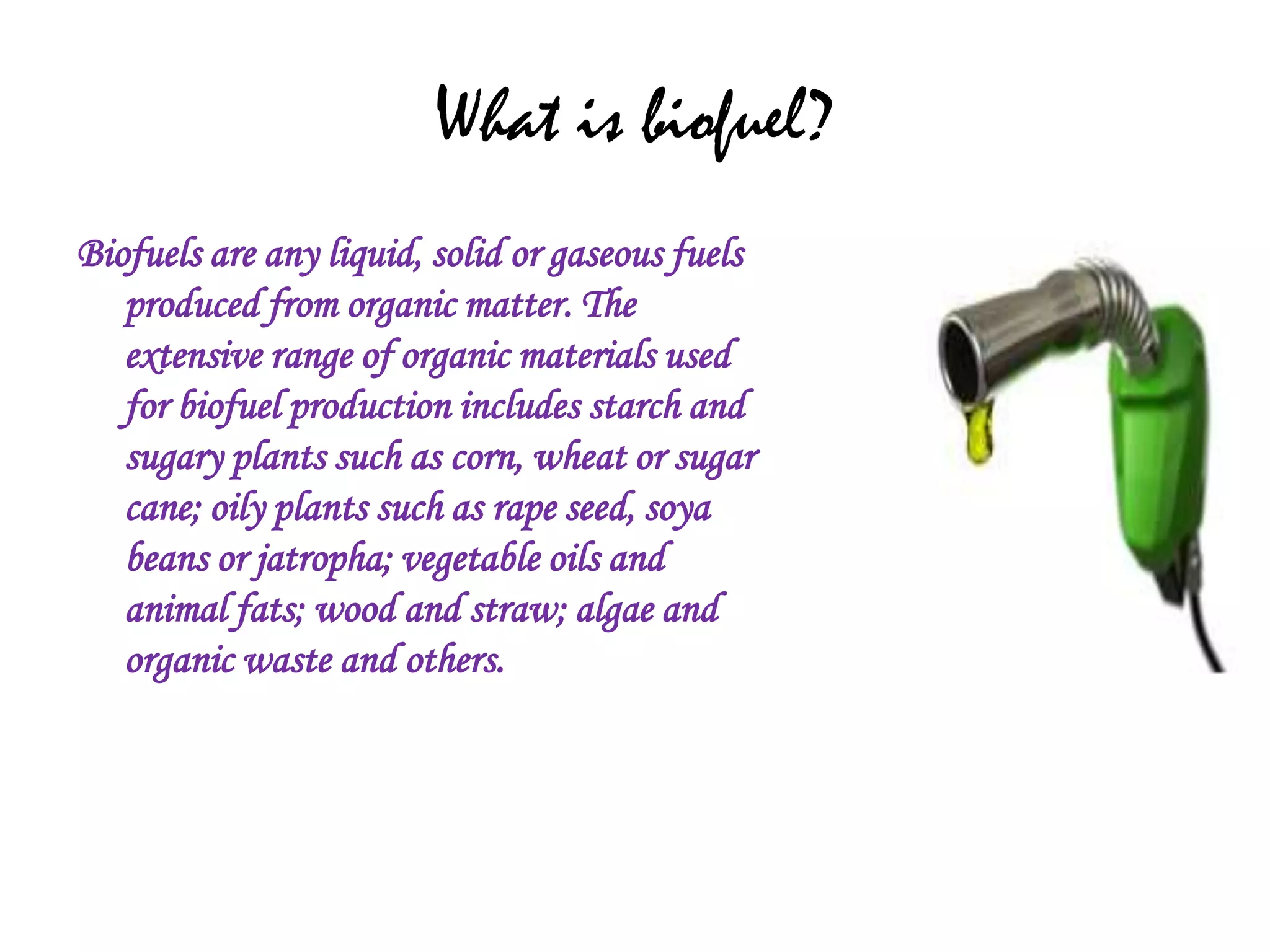 Biofuel as source of clean and green energy | PPTX