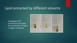 Biofuel from Algae for future use (Lipid extraction) | PPTX