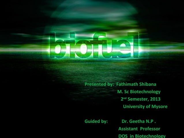 Biofuels | PPT | Agriculture | Industries
