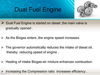 Performance Analysis of Bio-gas Diesel Dual Fuel Engine | PPT