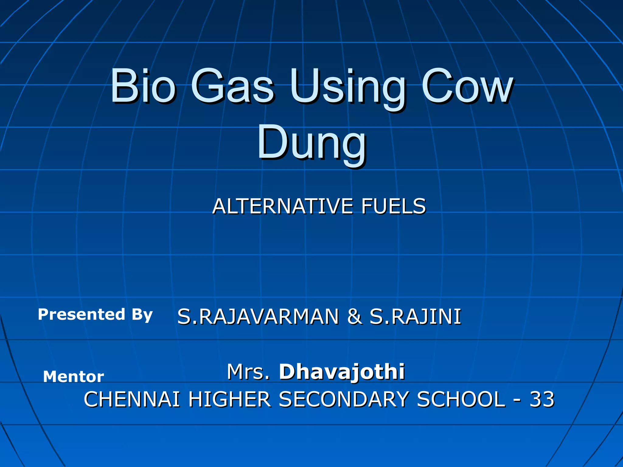 Bio gas using cow dung | PPT
