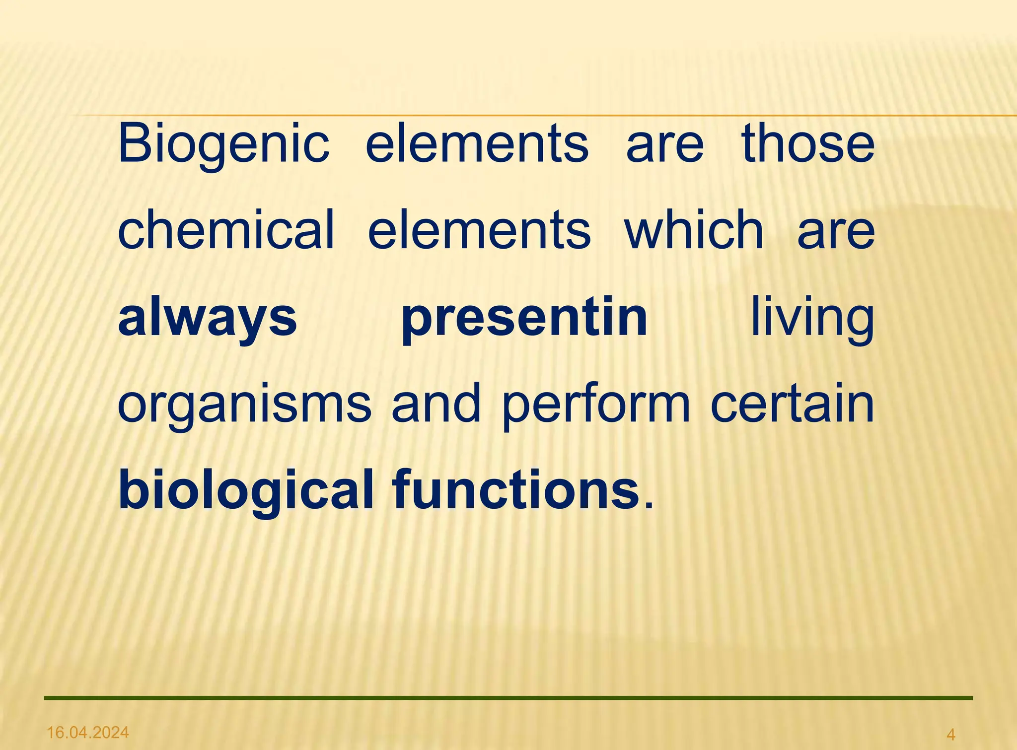 Biogenic elements.ppt about biogenesity and biogenetic elements | PPT