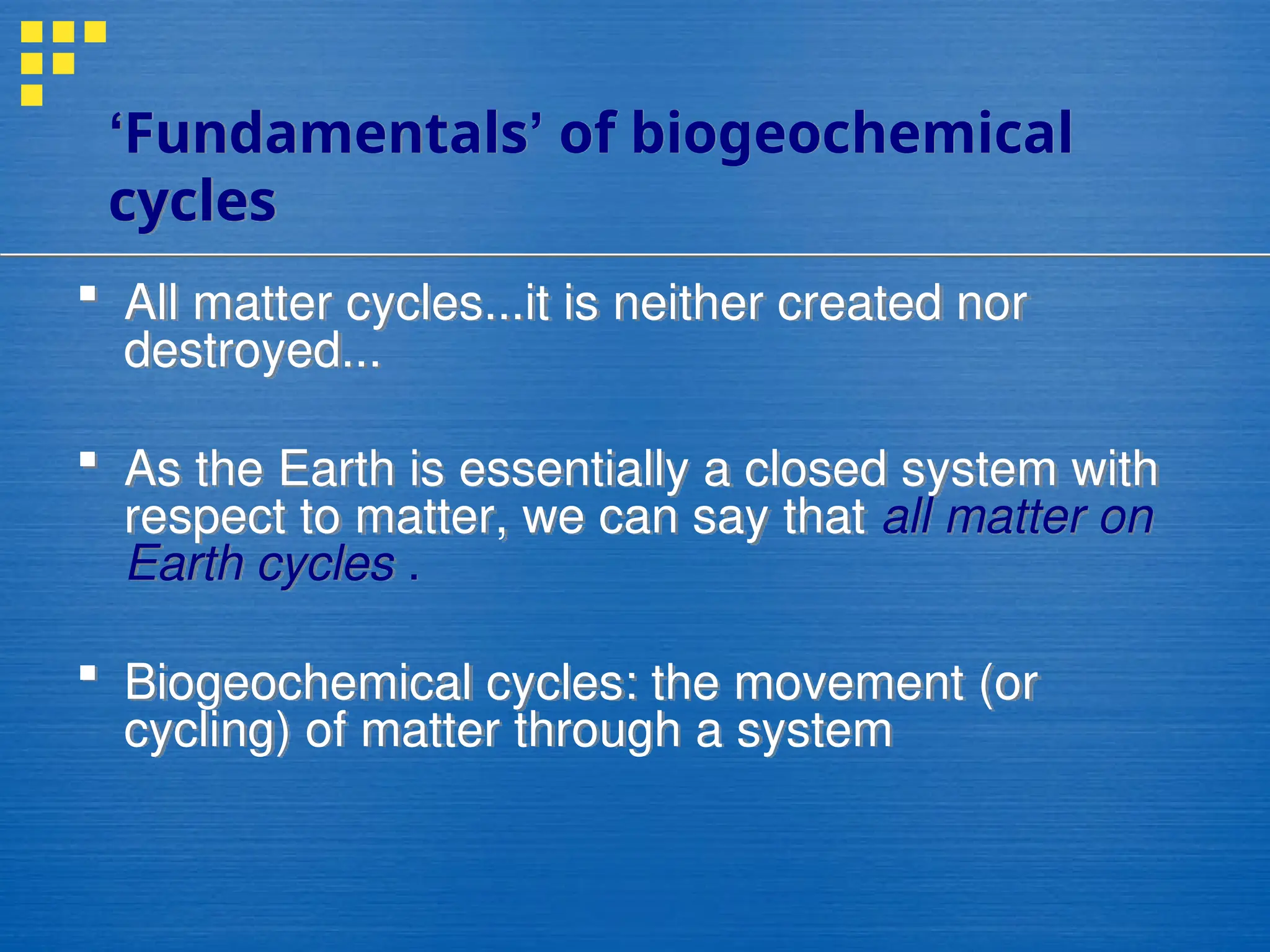 Powerpoint presentation in teaching biogeochemical cycle | PPT